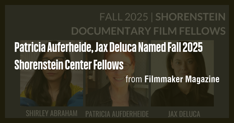 Patricia Auferheide, Jax Deluca Named Fall 2025 Shorenstein Center ...