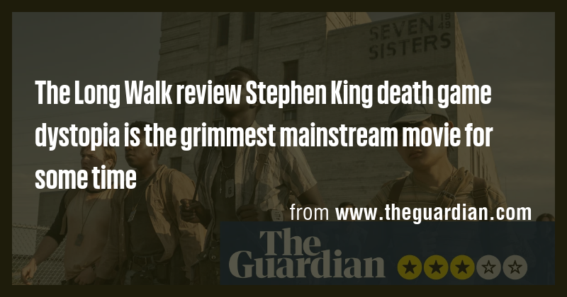 The Long Walk review Stephen King death game dystopia is the grimmest ...