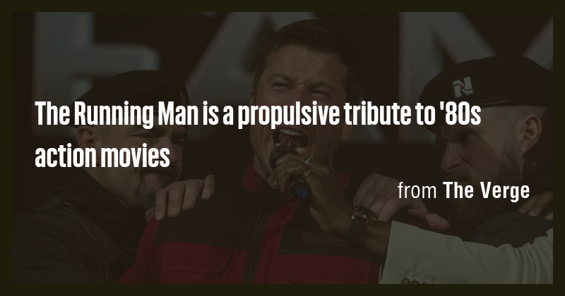The Running Man is a propulsive tribute to '80s action movies - Briefly