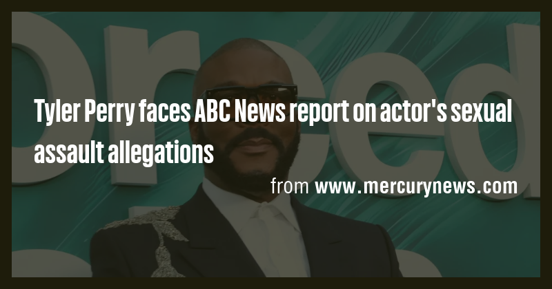 Tyler Perry faces ABC News report on actor's sexual assault allegations ...