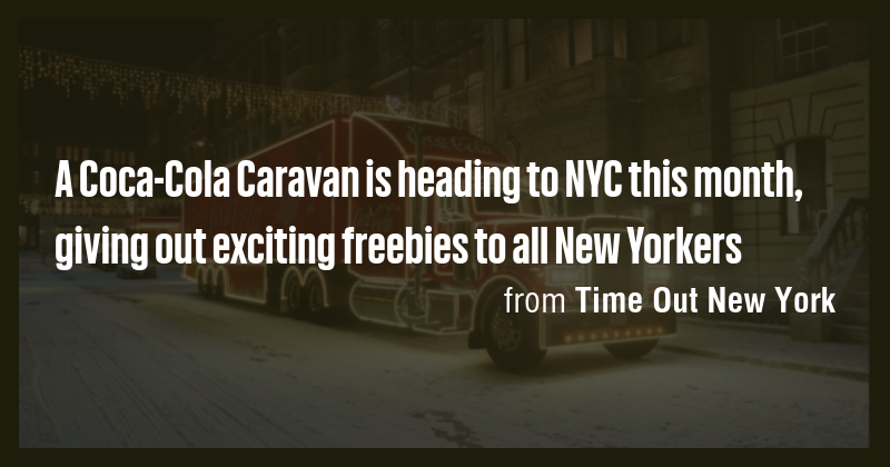 A Coca-Cola Caravan is heading to NYC this month, giving out exciting ...