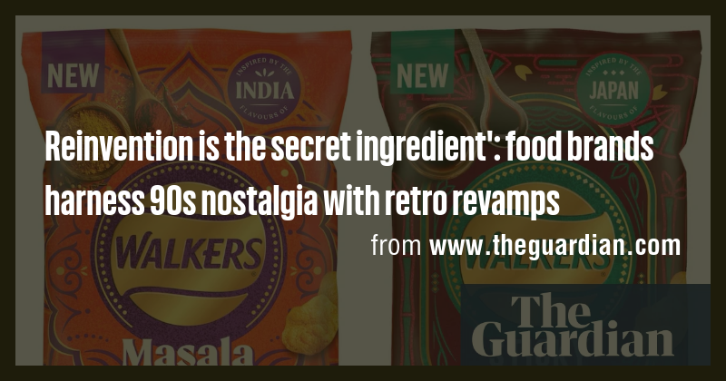 Reinvention is the secret ingredient': food brands harness 90s ...