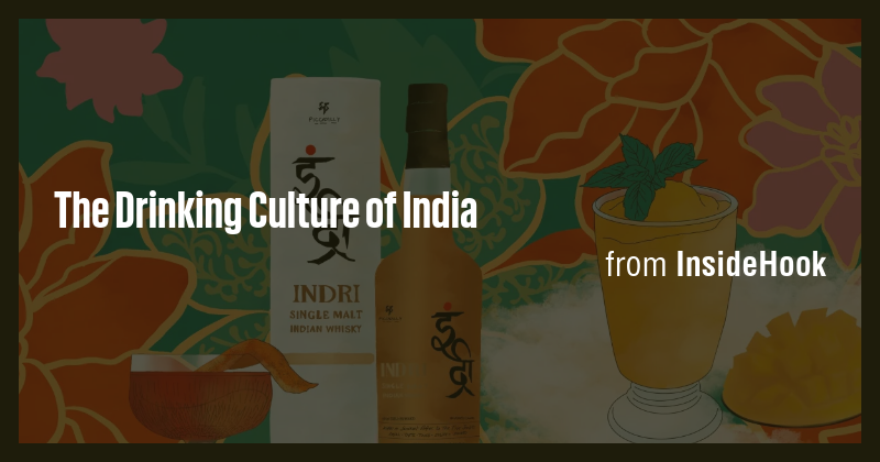 The Drinking Culture of India - Briefly