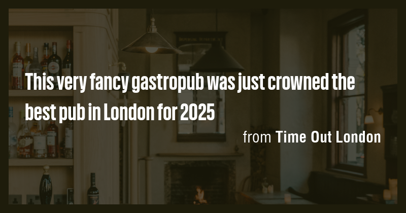 This very fancy gastropub was just crowned the best pub in London for ...