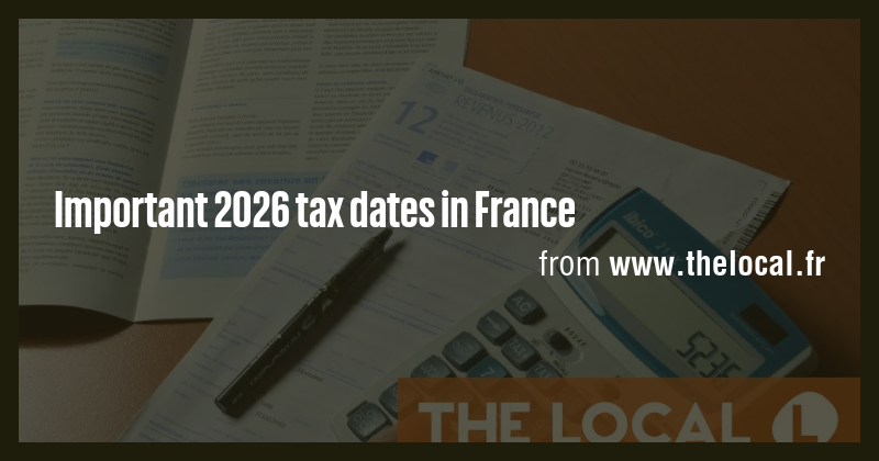 Important 2026 tax dates in France - Briefly