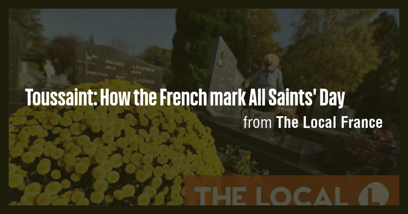 Toussaint: How the French mark All Saints' Day - Briefly