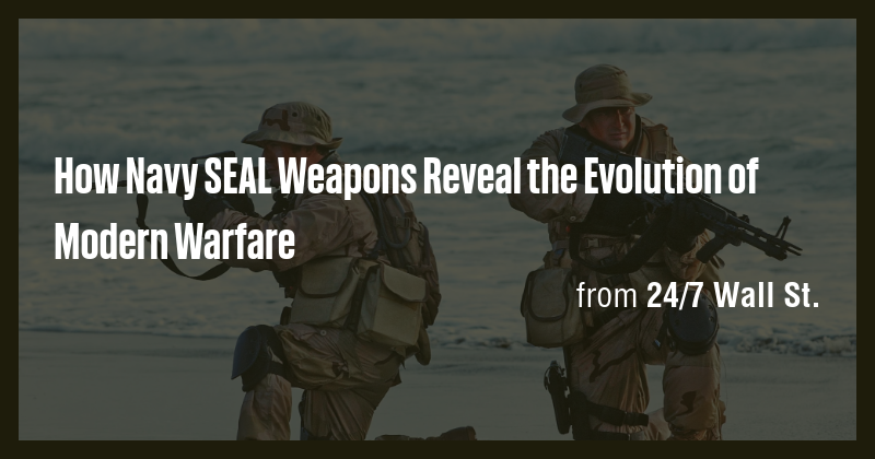 How Navy SEAL Weapons Reveal the Evolution of Modern Warfare - Briefly