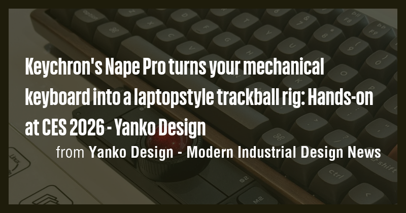 Keychron's Nape Pro turns your mechanical keyboard into a laptopstyle ...