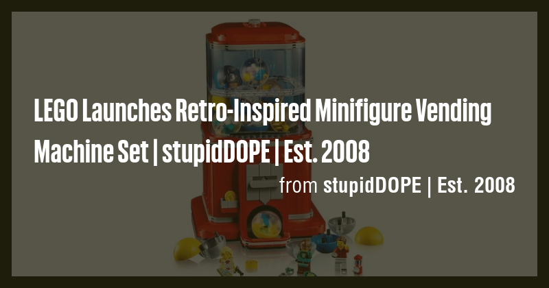 LEGO Launches Retro-Inspired Minifigure Vending Machine Set ...