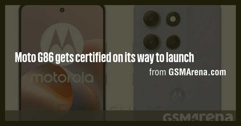 Moto G86 gets certified on its way to launch - Briefly