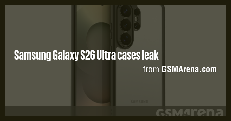 Samsung Galaxy S26 Ultra cases leak - Briefly
