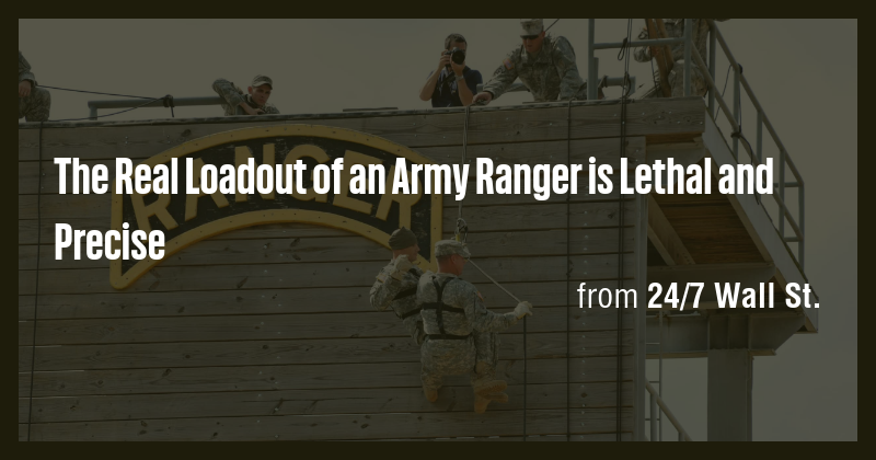 The Real Loadout of an Army Ranger is Lethal and Precise - Briefly