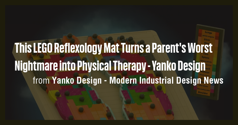 This LEGO Reflexology Mat Turns a Parent's Worst Nightmare into ...