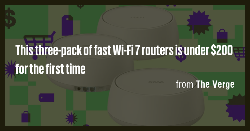 This three-pack of fast Wi-Fi 7 routers is under $200 for the first ...