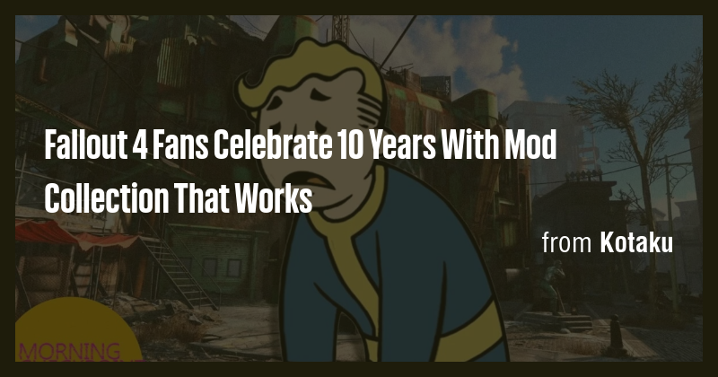 Fallout 4 Fans Celebrate 10 Years With Mod Collection That Works - Briefly