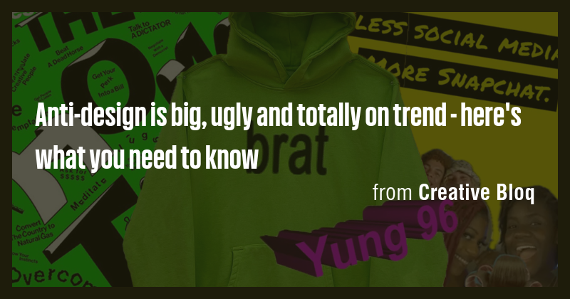 Anti-design is big, ugly and totally on trend - here's what you need to ...