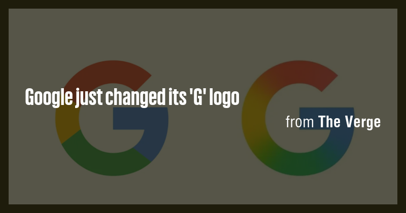 Google just changed its 'G' logo - Briefly
