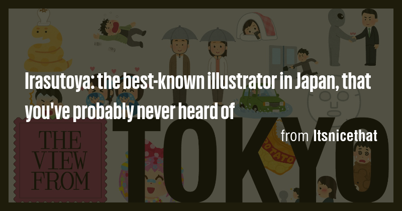 Irasutoya: the best-known illustrator in Japan, that you've probably ...