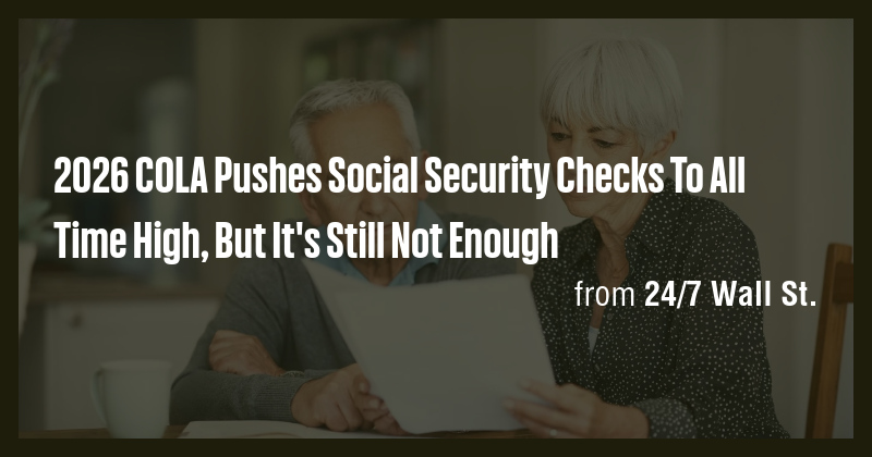 2026 COLA Pushes Social Security Checks To All Time High, But It's ...