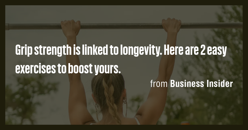 Grip strength is linked to longevity. Here are 2 easy exercises to ...
