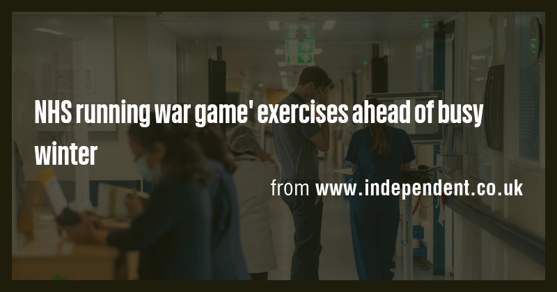 NHS running war game' exercises ahead of busy winter - Briefly