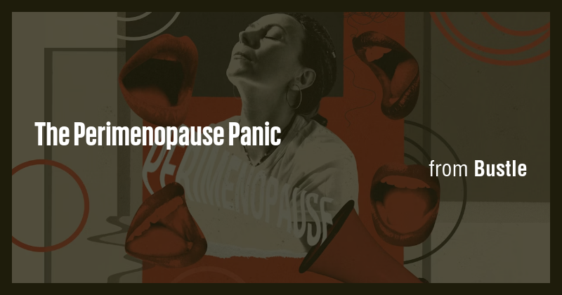 The Perimenopause Panic - Briefly