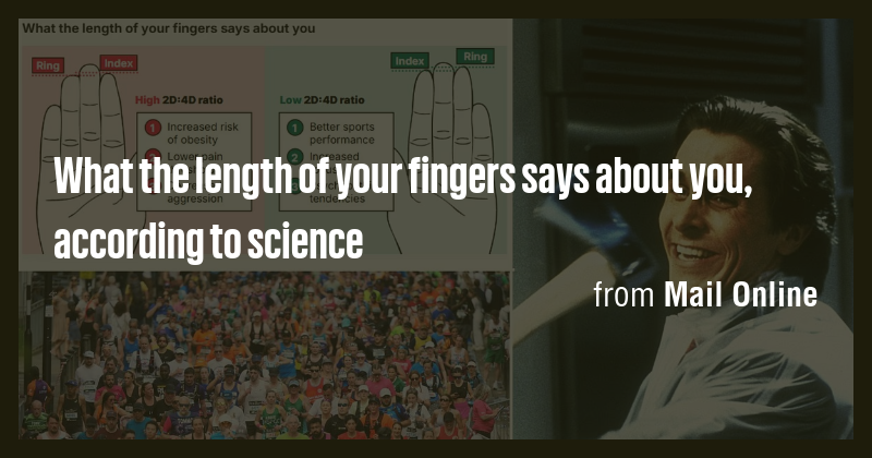 What the length of your fingers says about you, according to science ...