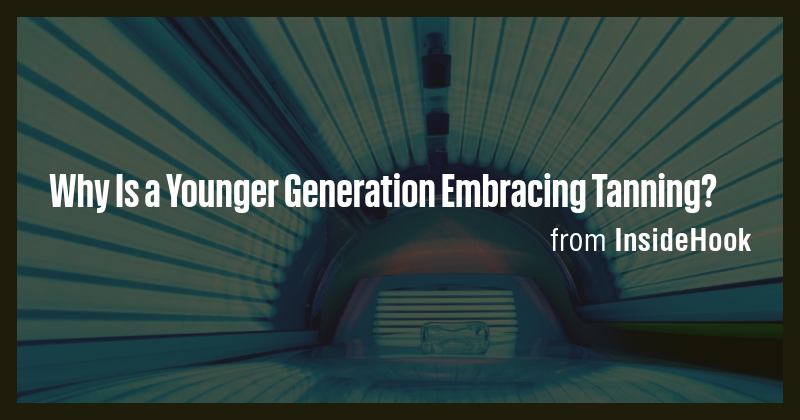 Why Is a Younger Generation Embracing Tanning? - Briefly