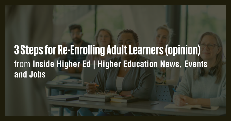 3 Steps for Re-Enrolling Adult Learners (opinion) - Briefly