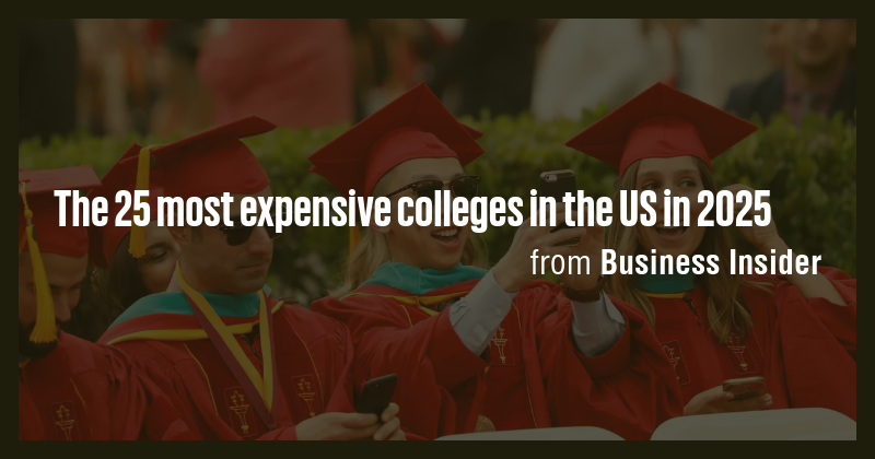 The 25 most expensive colleges in the US in 2025 - Briefly