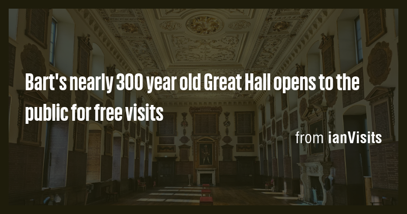 Bart's nearly 300 year old Great Hall opens to the public for free ...