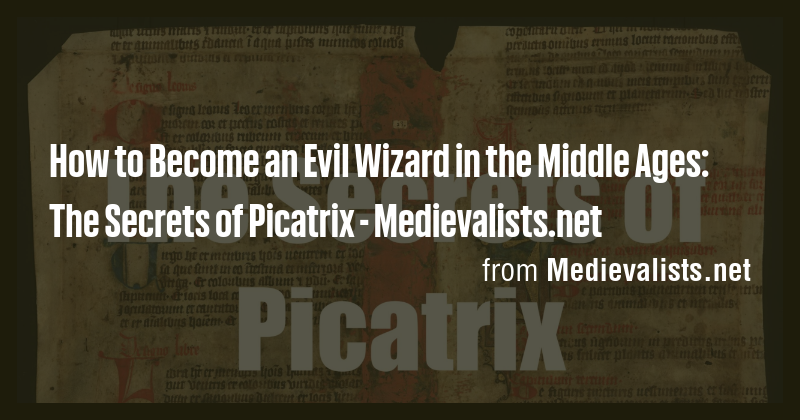 How to Become an Evil Wizard in the Middle Ages: The Secrets of ...