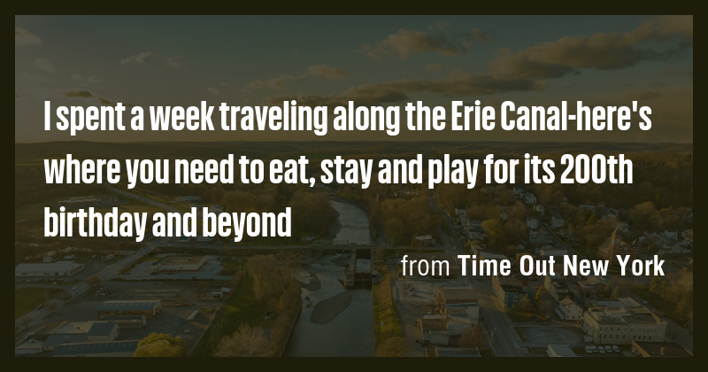 I spent a week traveling along the Erie Canal-here's where you need to ...