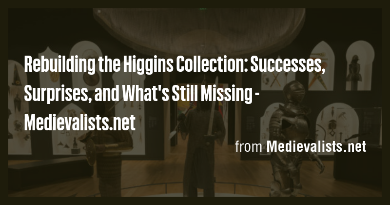 Rebuilding the Higgins Collection: Successes, Surprises, and What's ...