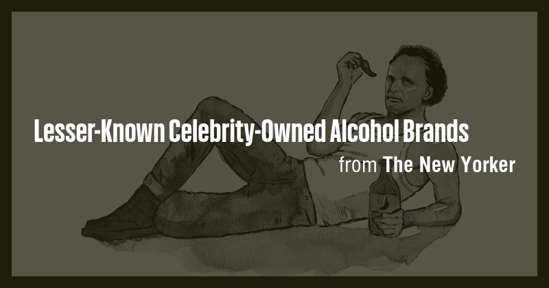 Lesser-Known Celebrity-Owned Alcohol Brands - Briefly