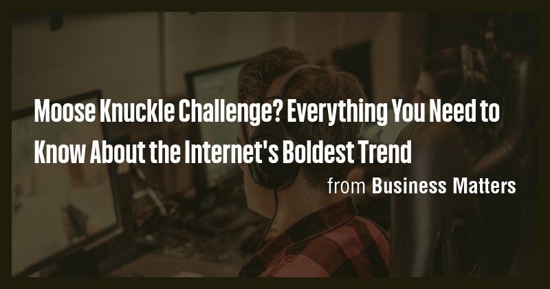 Moose Knuckle Challenge? Everything You Need to Know About the Internet ...