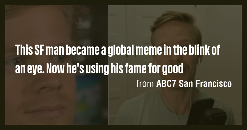 This SF man became a global meme in the blink of an eye. Now he's using ...