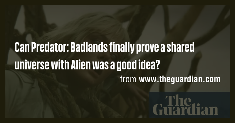 Can Predator: Badlands finally prove a shared universe with Alien was a ...