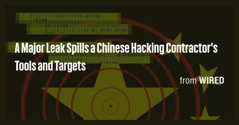 A Major Leak Spills a Chinese Hacking Contractor's Tools and Targets ...