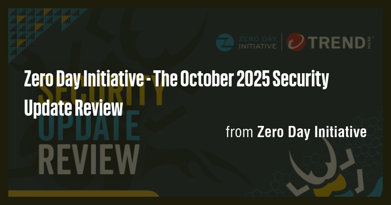 Zero Day Initiative - The October 2025 Security Update Review - Briefly