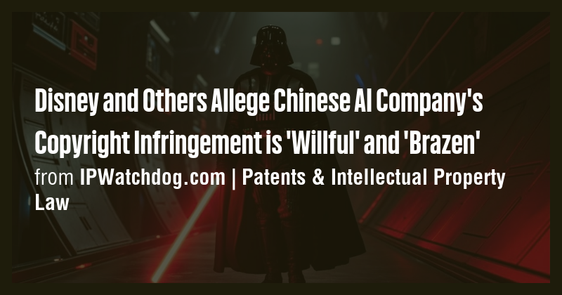 Disney and Others Allege Chinese AI Company's Copyright Infringement is ...