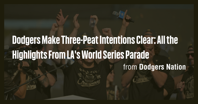 Dodgers Make Three-Peat Intentions Clear: All the Highlights From LA's ...