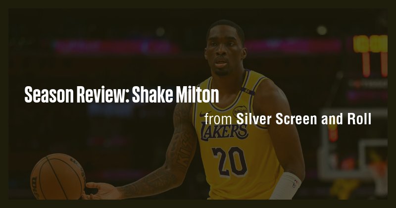 Season Review: Shake Milton - Briefly