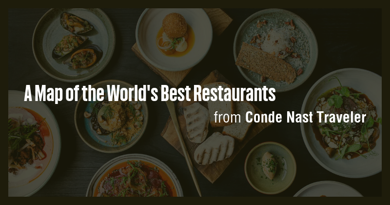 A Map of the World's Best Restaurants - Briefly