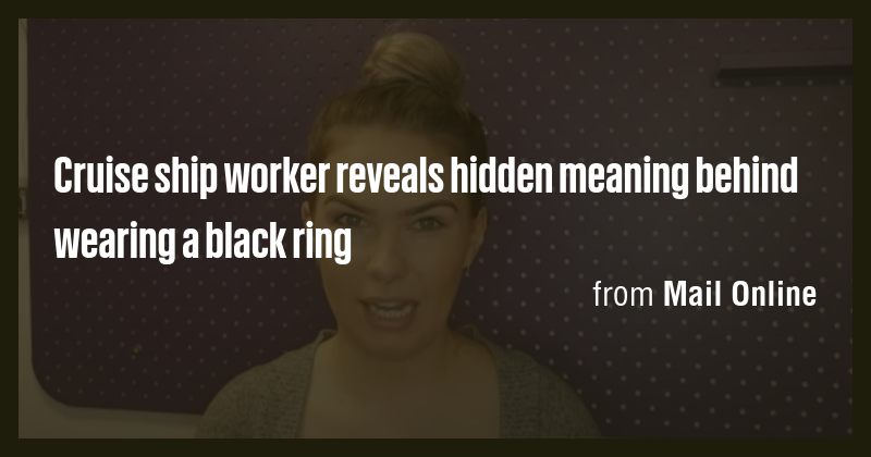 Cruise ship worker reveals hidden meaning behind wearing a black ring ...
