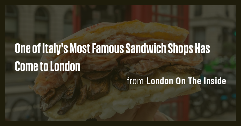 One of Italy's Most Famous Sandwich Shops Has Come to London - Briefly