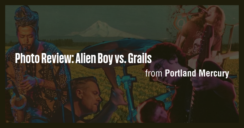 Photo Review: Alien Boy vs. Grails - Briefly