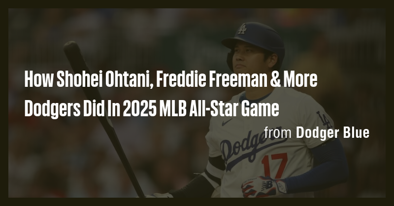 How Shohei Ohtani, Freddie Freeman & More Dodgers Did In 2025 MLB All ...