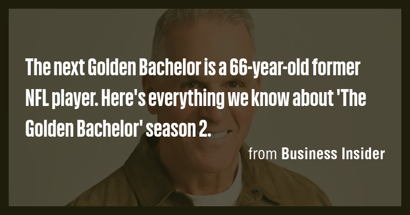 The next Golden Bachelor is a 66-year-old former NFL player. Here's ...