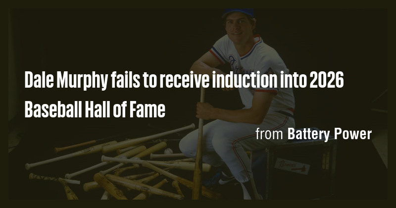 Dale Murphy fails to receive induction into 2026 Baseball Hall of Fame ...